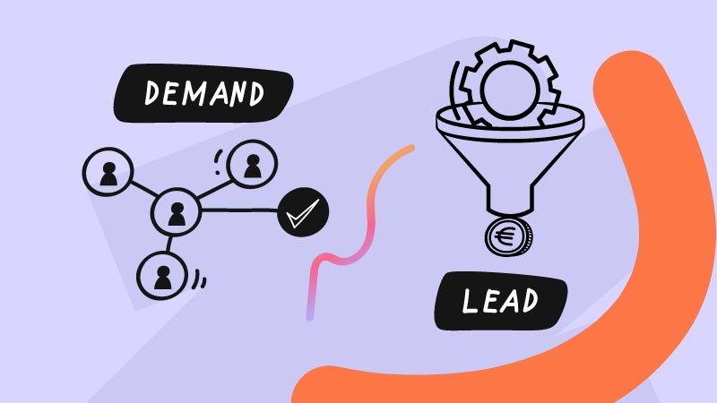 Lead generation vs demand generation : retour sur ces 2 concepts